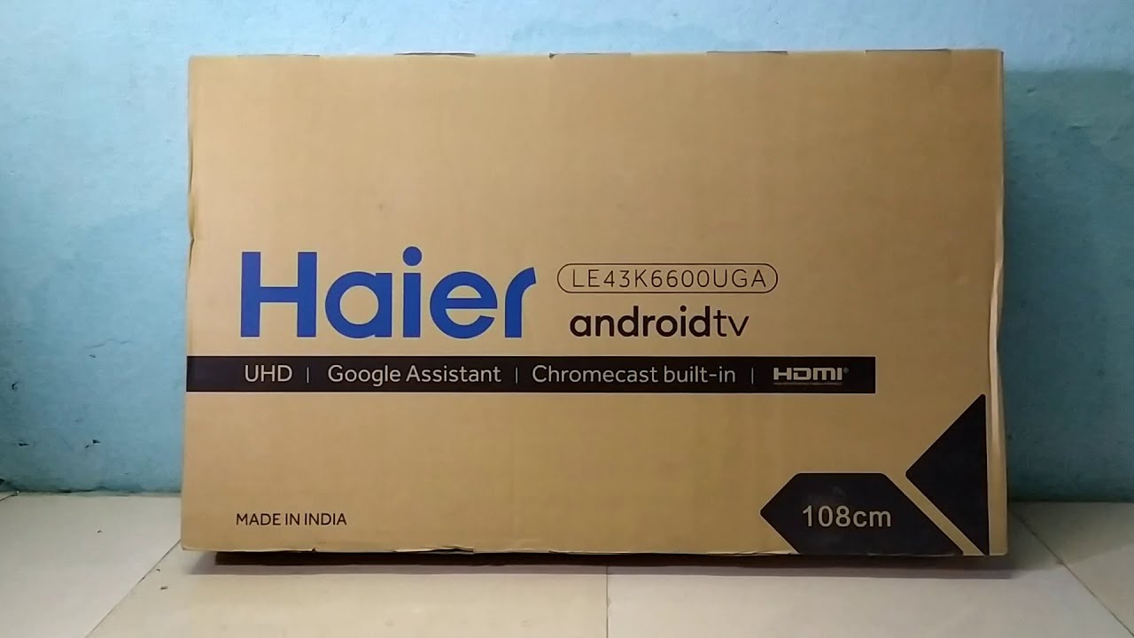 Haier 4K Android TV Unboxing LE43K6600UGA | Haier Smart LED 4K TV ...