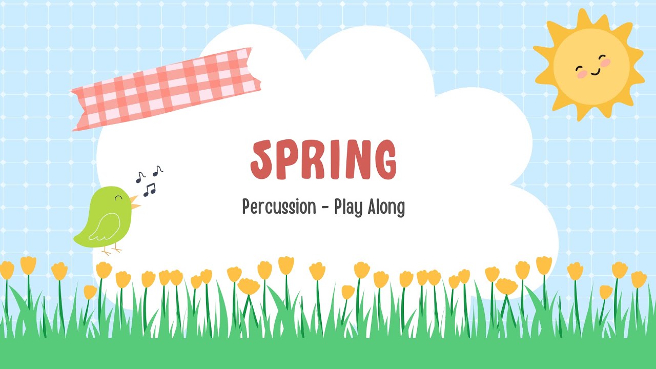 Spring Percussion Play Along - YouTube