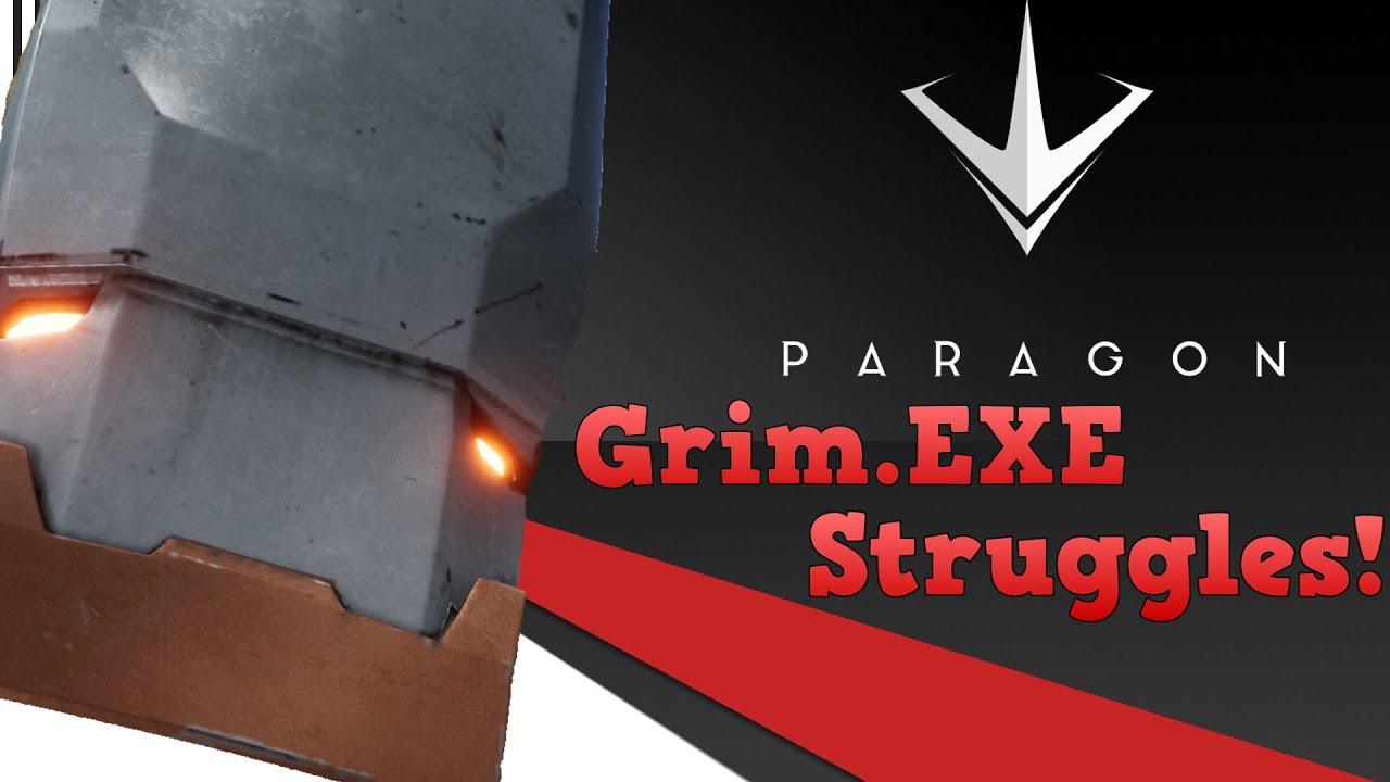 GRIM.EXE IS A SNEAKY ROBOT! Paragon PvP Gameplay! Grim.exe Struggles ...