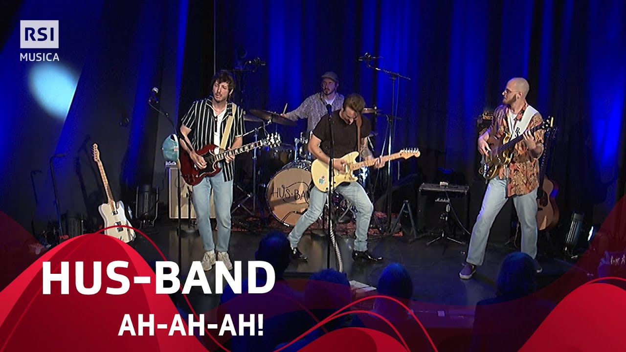Ah-ah-ah! - Hus-band | RSI Musica - YouTube