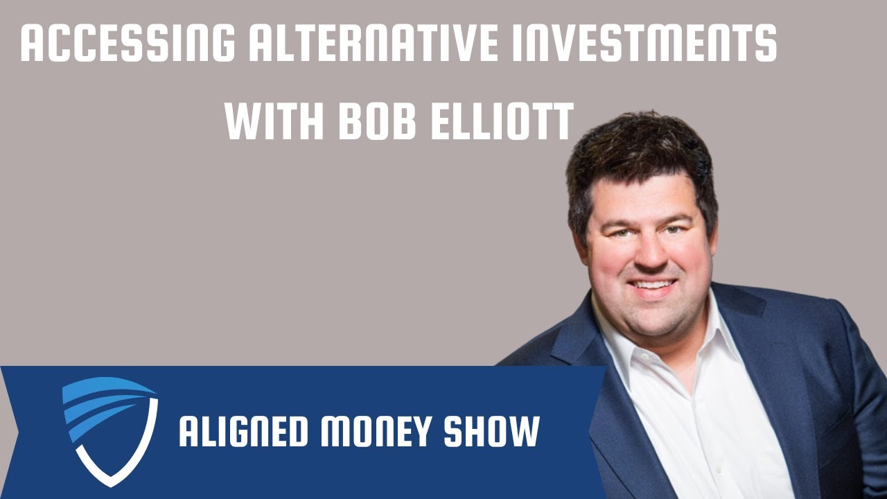Accessing Alternative Investments with Bob Elliott - YouTube