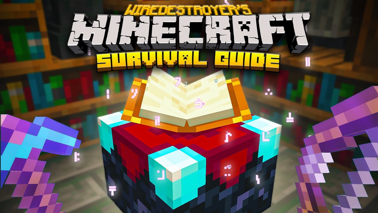 ENCHANTING Tips and Tricks | Wire's Minecraft Survival Guide - YouTube