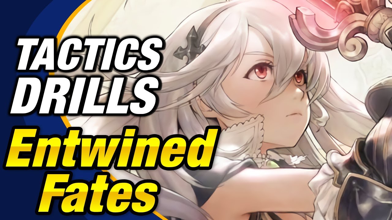 Fire Emblem Heroes - Tactics Drills: Skill Studies 94: Entwined Fates ...