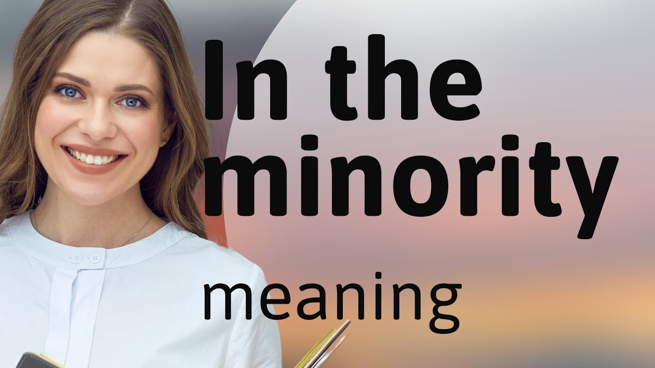 Understanding "In the Minority": A Guide to English Phrases - YouTube