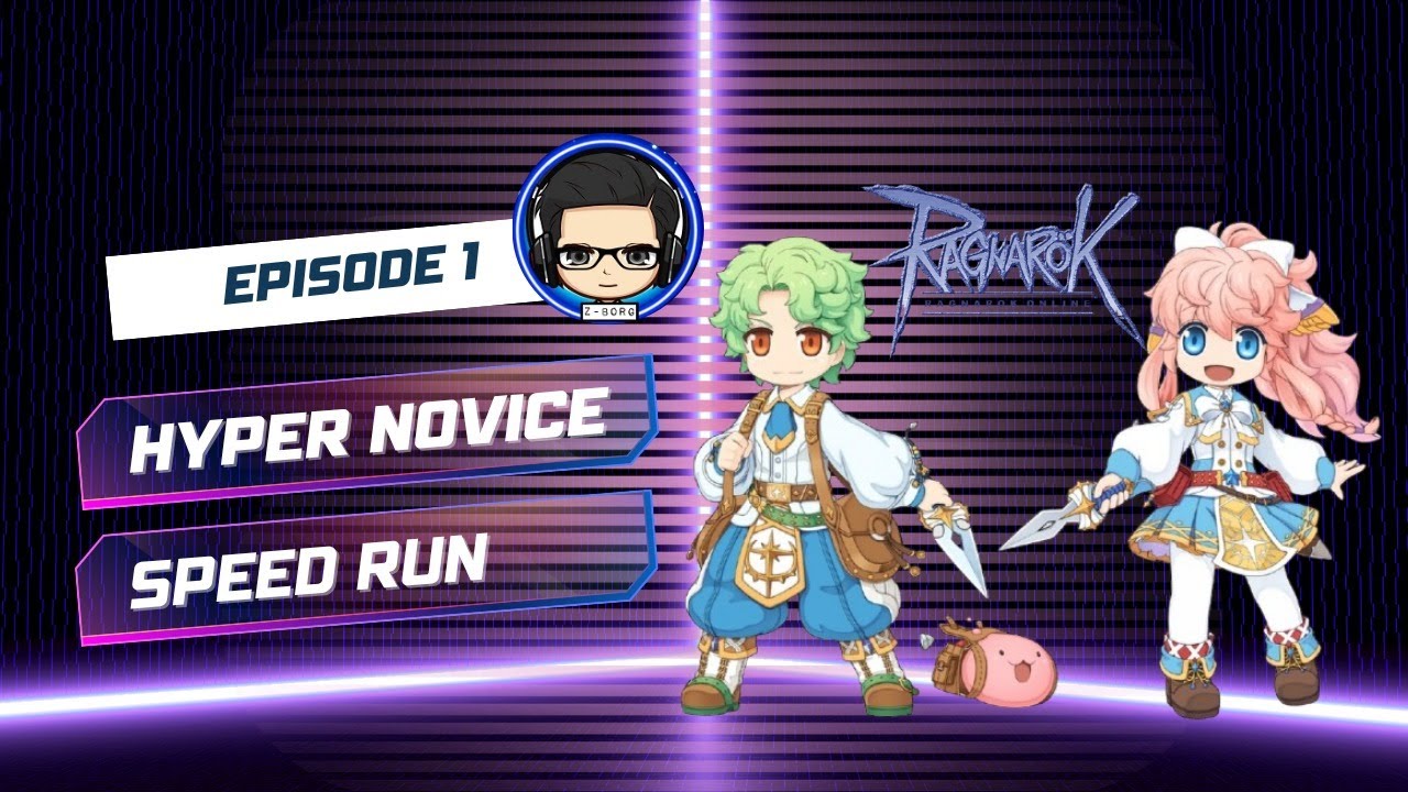 Ragnarok Online: Hyper Novice Speed Run Part 1 (IRO Freya) (Low Mid ...