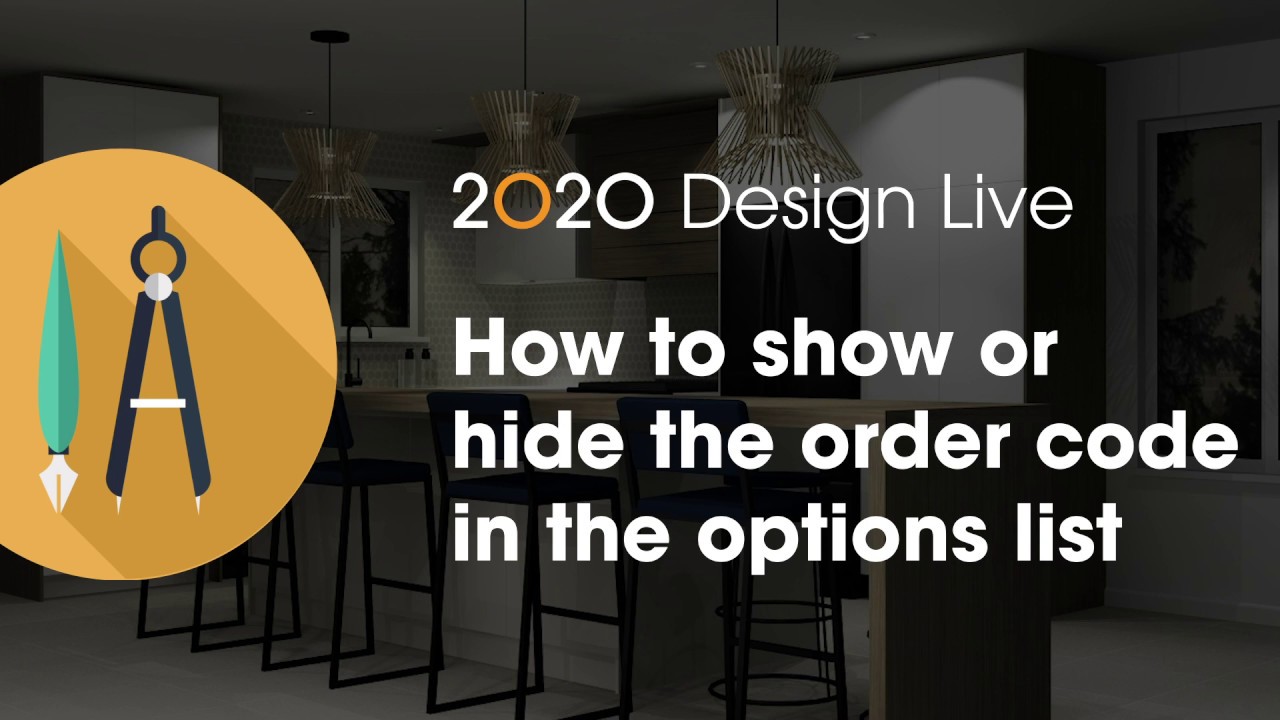 2020 Design Live Tip: How to show or hide the order code in the options ...
