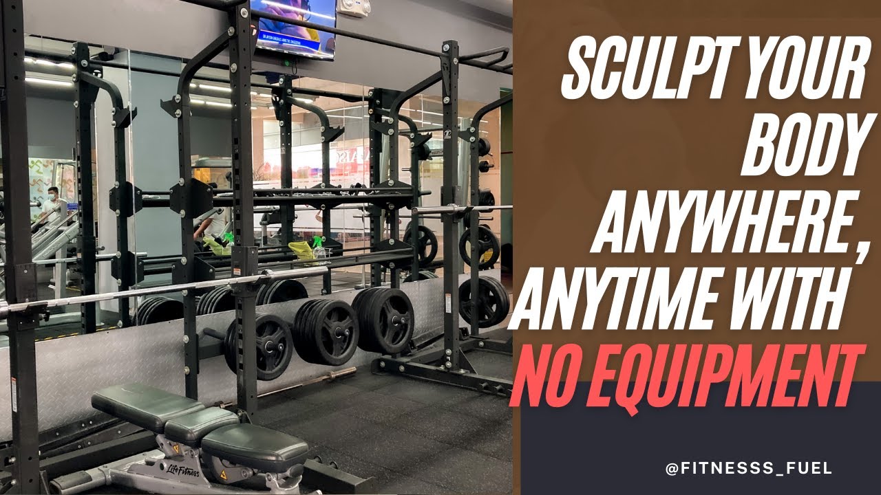 Ultimate Bodyweight Workout: Sculpt Your Body Anywhere, Anytime | No ...