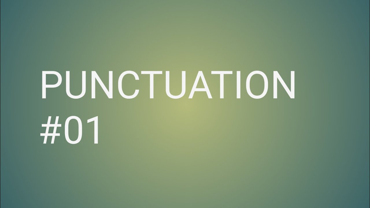 Punctuation:Part-1 - YouTube