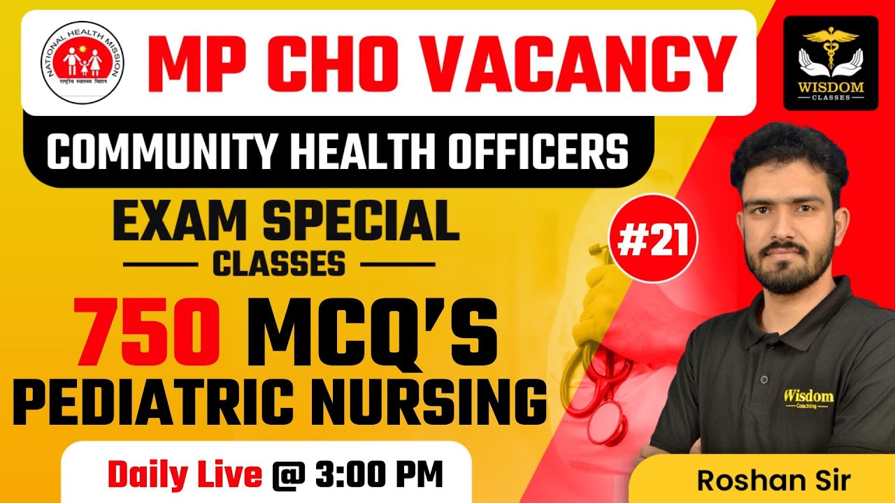 MP CHO CLASSES | MP CHO RECRUITMENT 2023 - POST 980 | MP CHO BY ROSHAN SIR | WISDOM NURSING ...