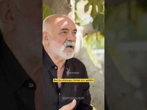 Ben bu dünyaya ölmek için geldim.. #ercankesal #idriskoçovalı #dünya #ölüm