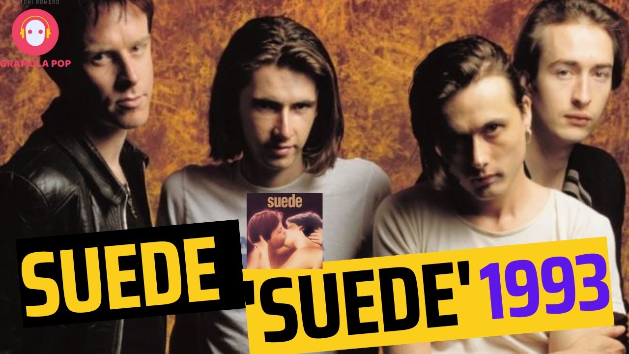 👍SUEDE-Álbum 'Suede' 1993 y la génesis del BRIT Pop-Reseña e historia ...