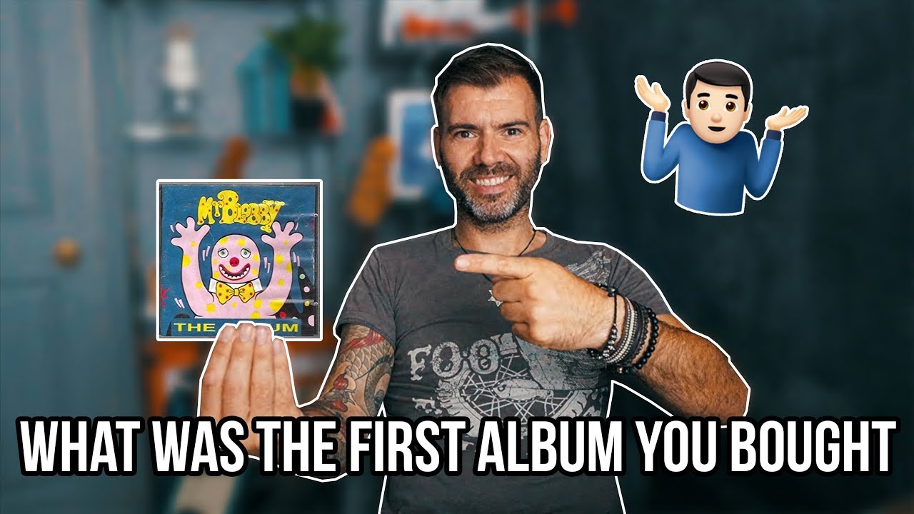 WHAT WAS THE FIRST ALBUM YOU BOUGHT? - YouTube