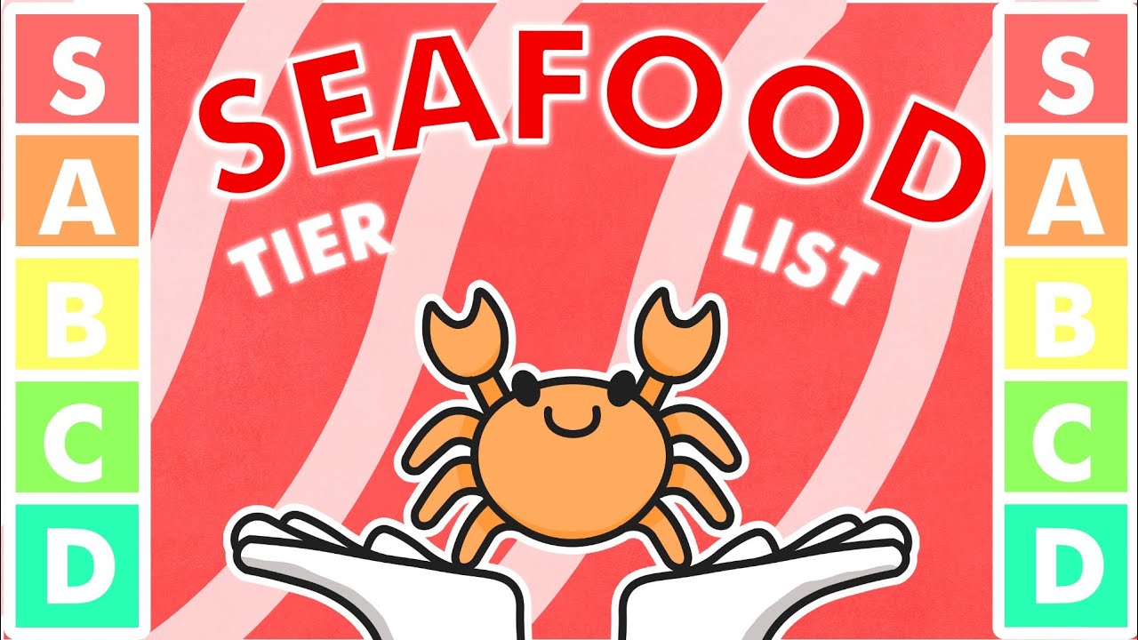 The Great Seafood Tier List - YouTube