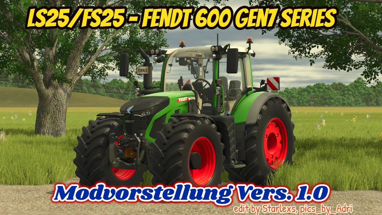 LS25/FS25 - Fendt 600 Gen7 Series [ Vers. 1.0] Modvorstellung - YouTube