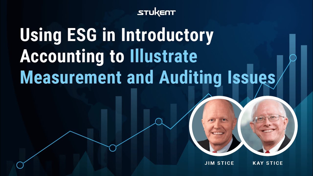 Using ESG in Introductory Accounting to Illustrate Measurement and ...