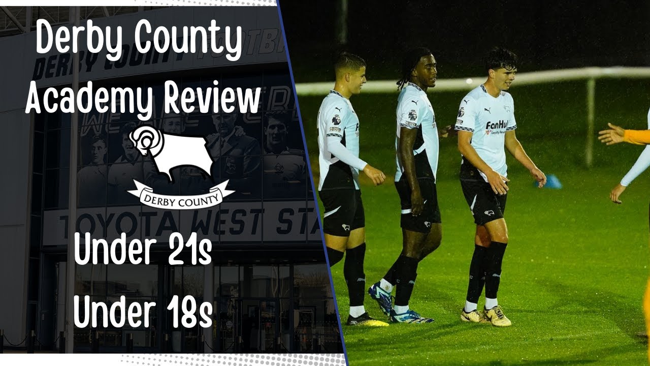 Derby County Academy Review! U18s UNBEATEN!!! - YouTube