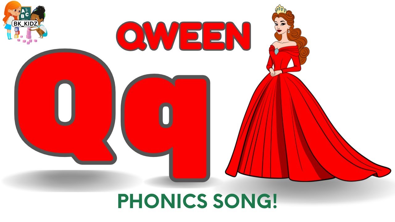 Letter Q Phonics Song Q Sound kw Learn Alphabet Sounds for Kids - YouTube
