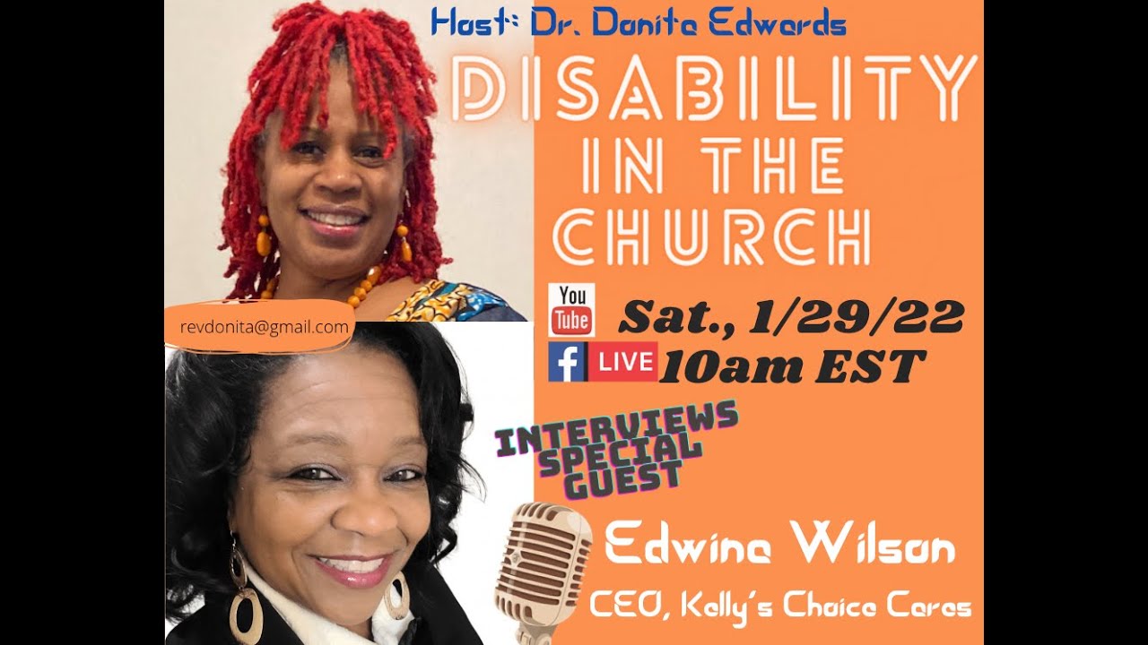 Disability in the Church with Edwina Wilson of Kelly's Choice Cares 01 ...