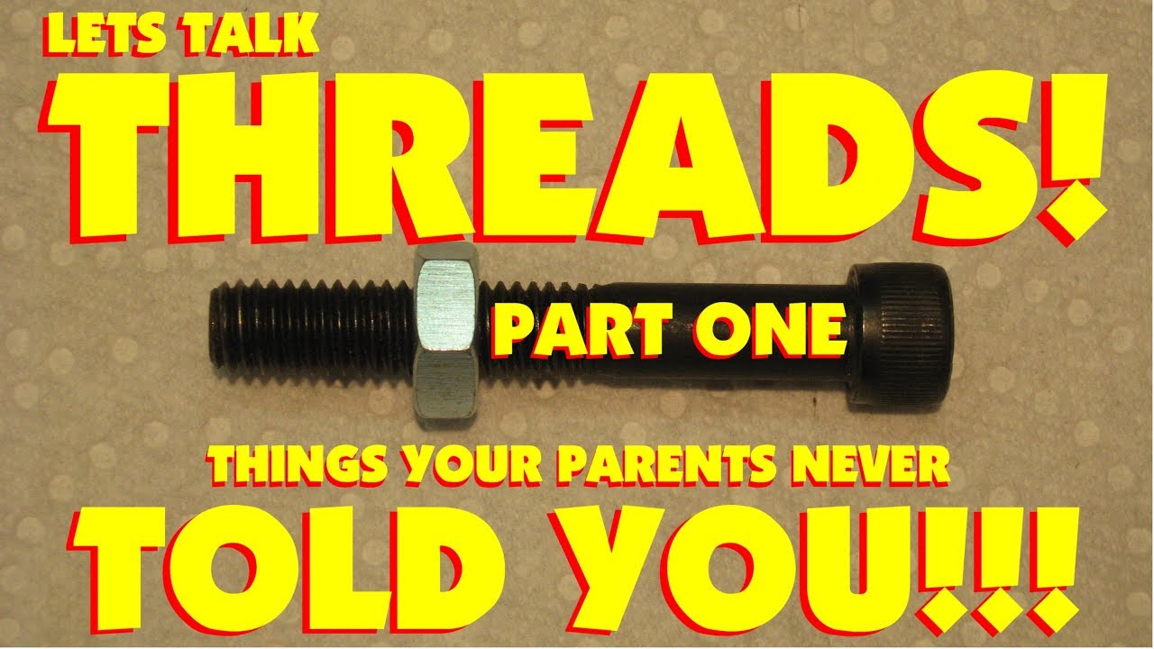 HOW MACHINE THREADS WORK, LATHE 101 MARC LECUYER - YouTube