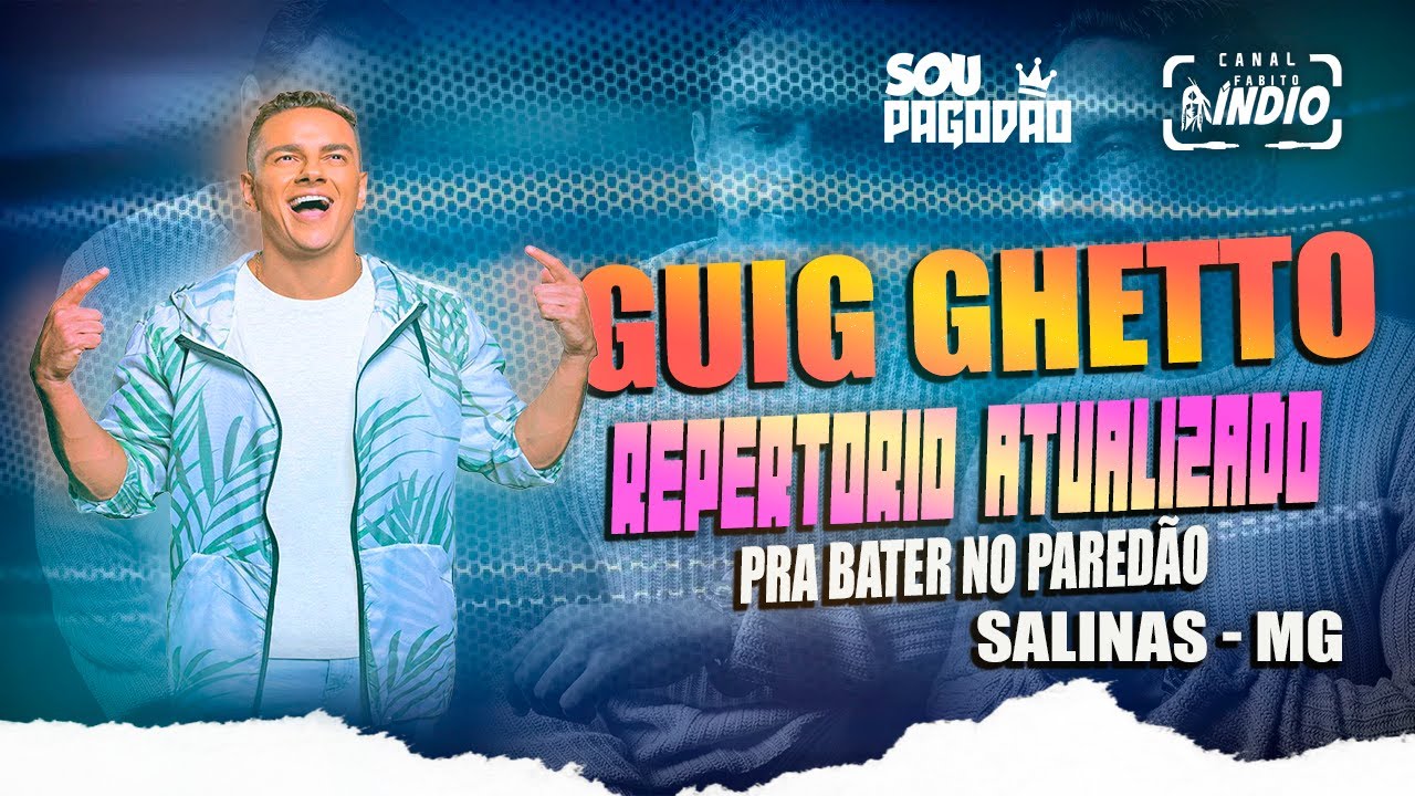 GUIG GHETTO - Janeiro 2024 | #repertórioatualizado #musicasnovas # ...