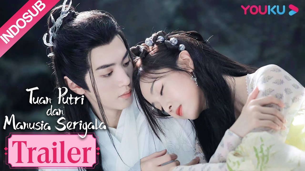 Trailer "Tuan Putri dan Manusia Serigala" Cinta yang timbul setelah ...