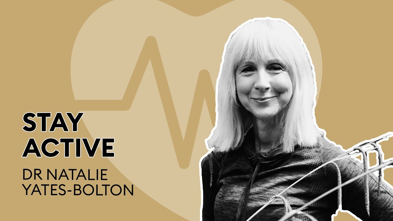 S1E5 Stay active w/ Dr Natalie Yates-Bolton - YouTube