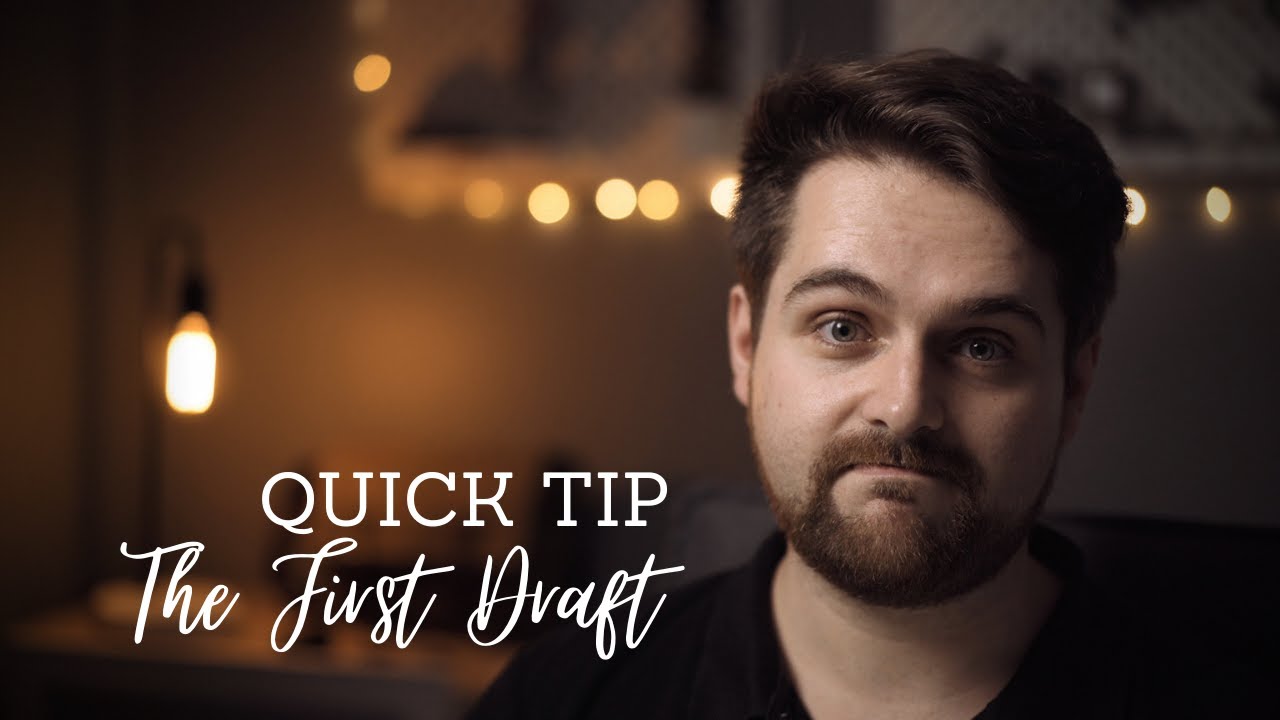 Tips for Writing Your First Draft - YouTube