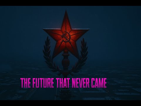 The Future that never came - 1970s Soviet Union (Synthwave Edit)