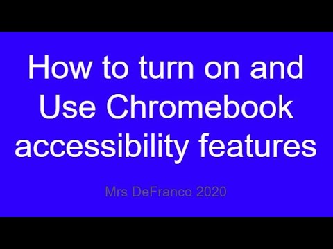 How to turn on and use Accessibility Features on your Chromebook - YouTube