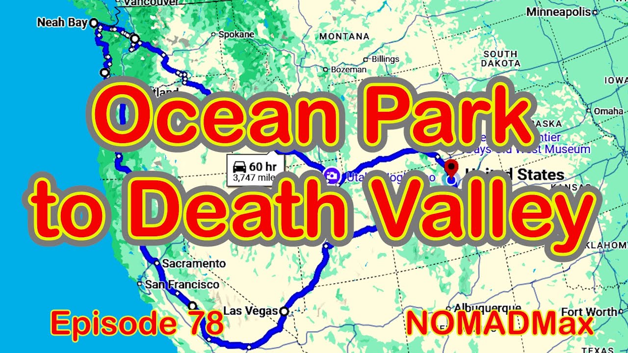 Ocean Park, Washington to Death Valley, California - YouTube