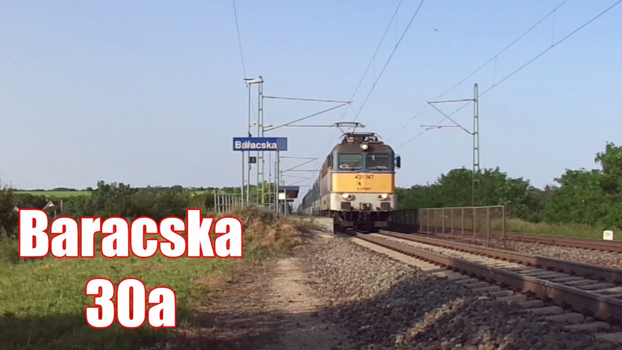 MÁV 30a Baracska magyar vasút vonatok - YouTube