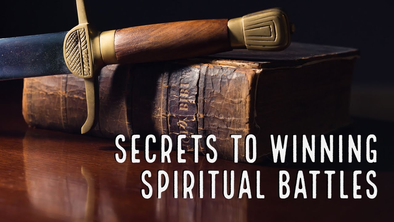 Secrets to Winning Spirutal Battles - YouTube