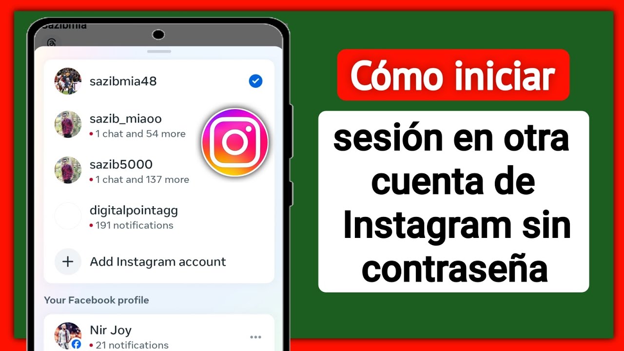 Cómo iniciar sesión en otra cuenta de Instagram sin contraseña ...