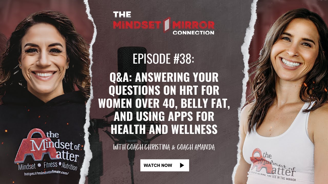 #38: Answering Your Questions On HRT For Women, Belly Fat, and Using ...