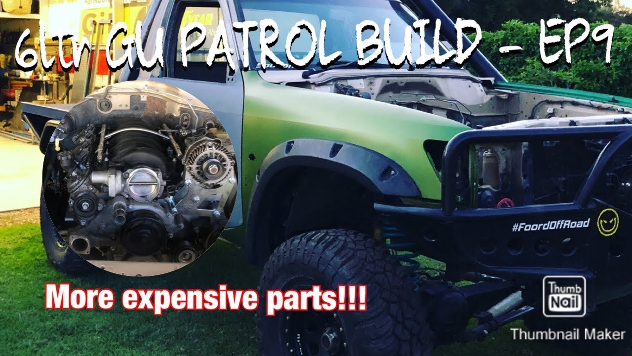 Ls patrol build EP9 - more expensive parts / gu patrol build - YouTube
