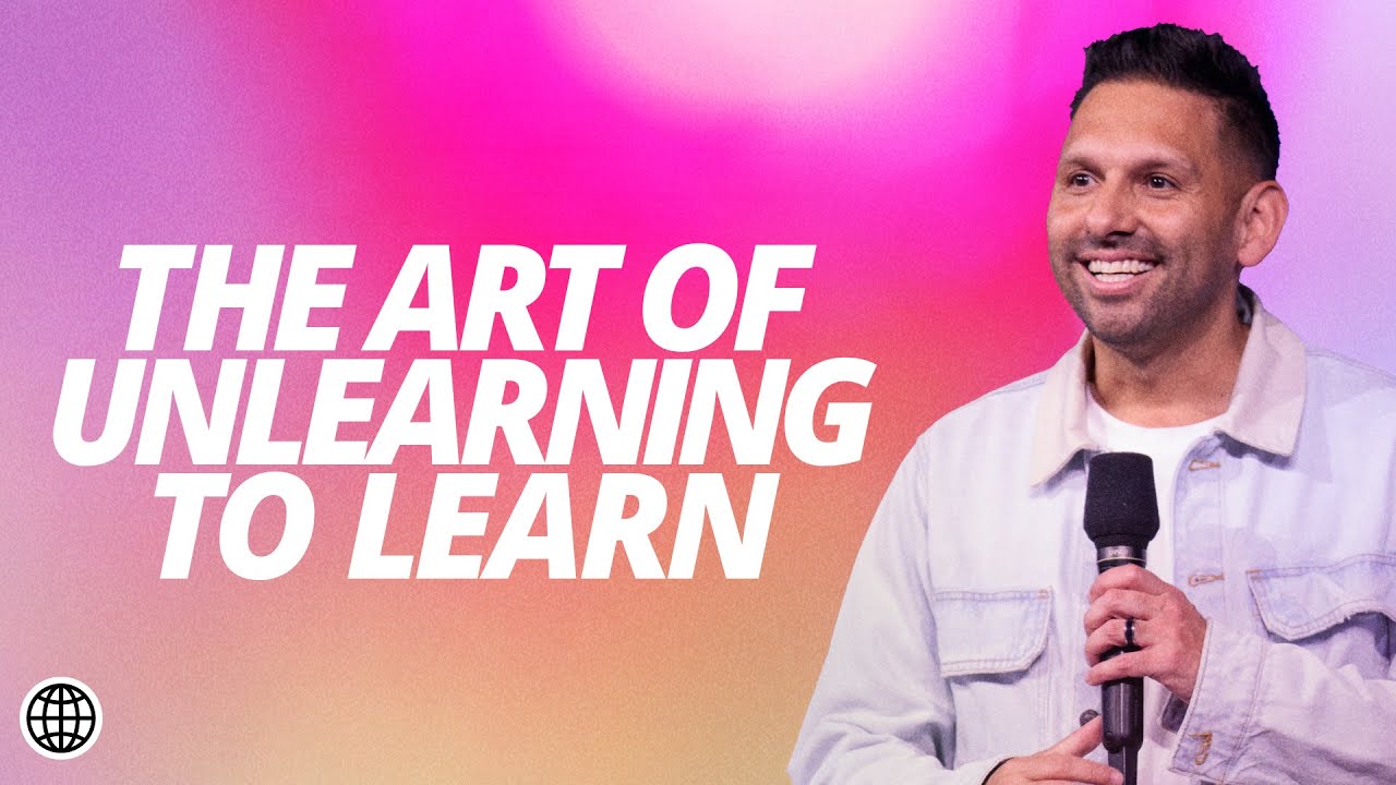 The Art Of Unlearning To Learn | Chris Mendez | Hillsong Church Online ...
