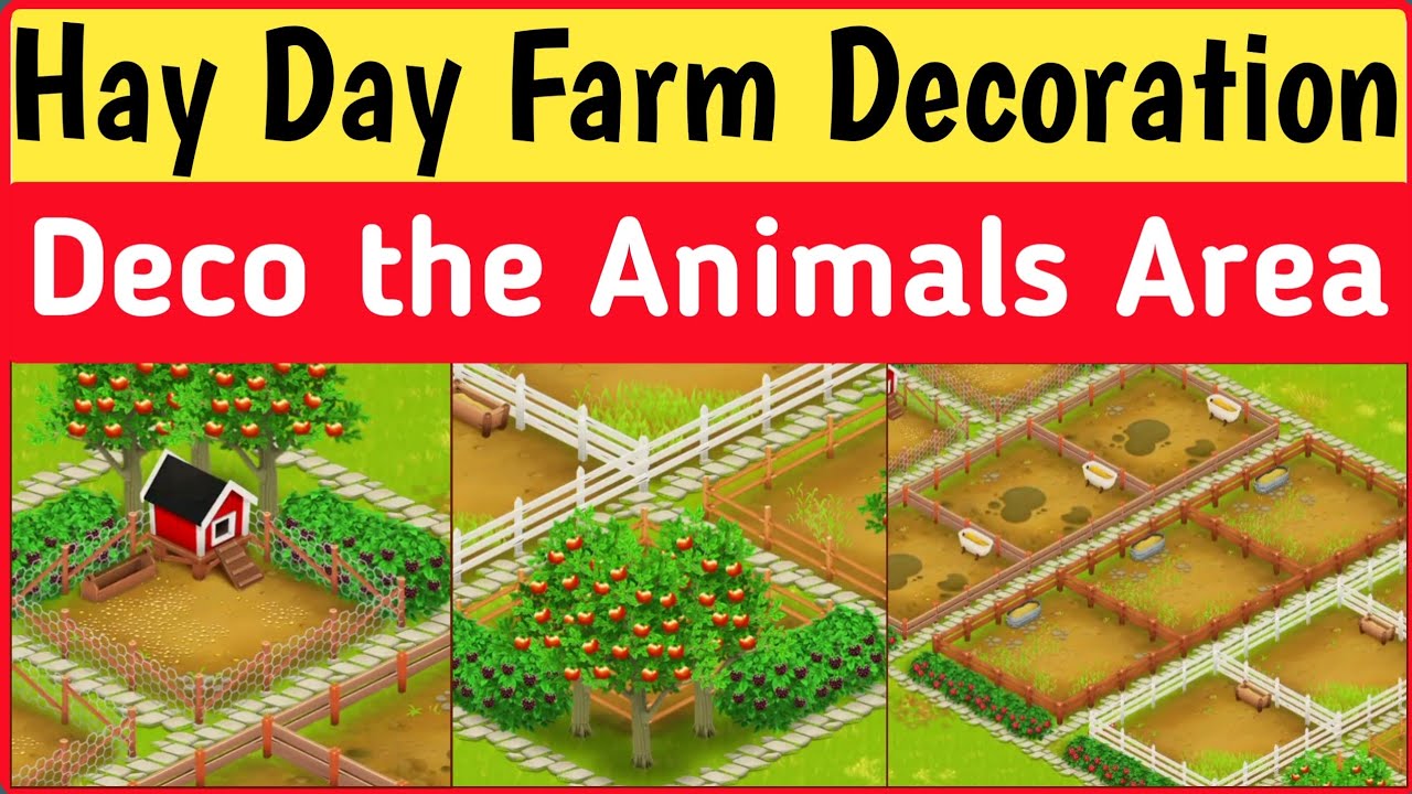 Deco the Animals Area with Low Cost - Farm Design Idea - Hay Day - YouTube