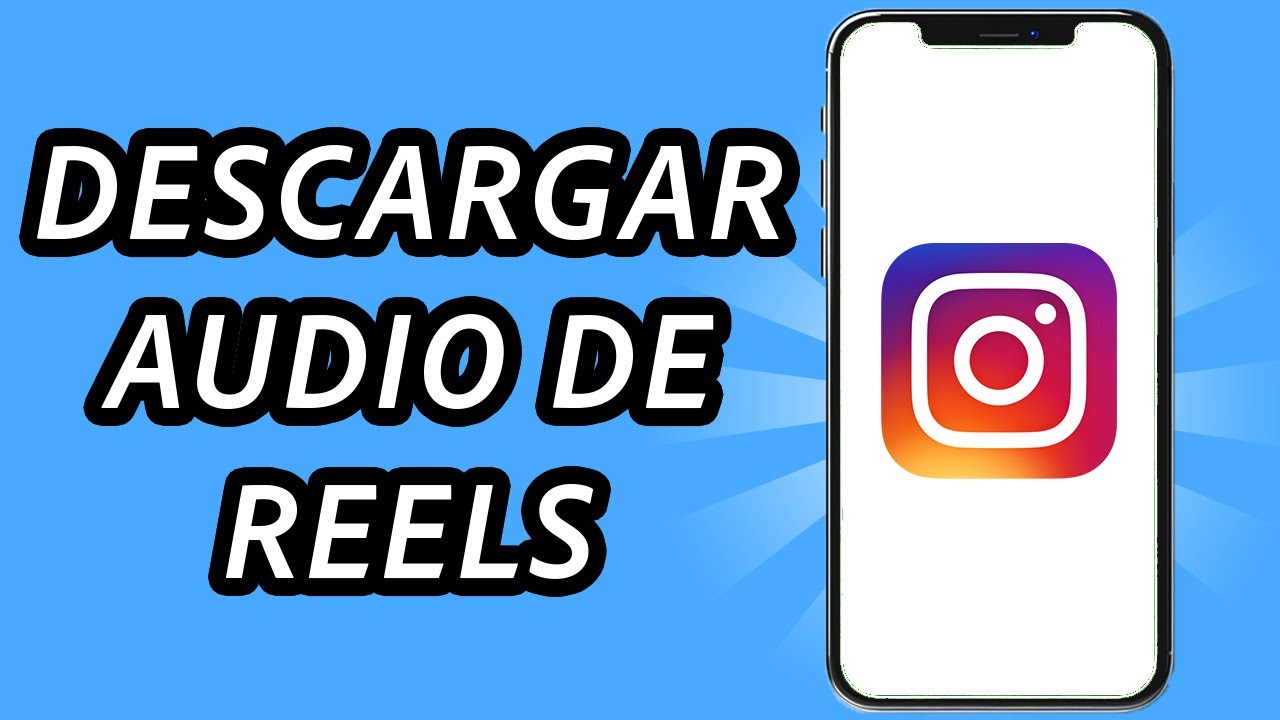 Como descargar un audio de Instagram Reels (GUÍA COMPLETA) - YouTube