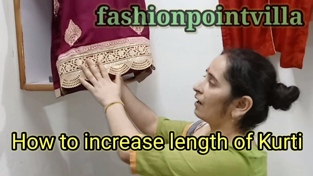 How To Increase Length Of Kurti YouTube How To Increase Length Of Kurti YouTube
