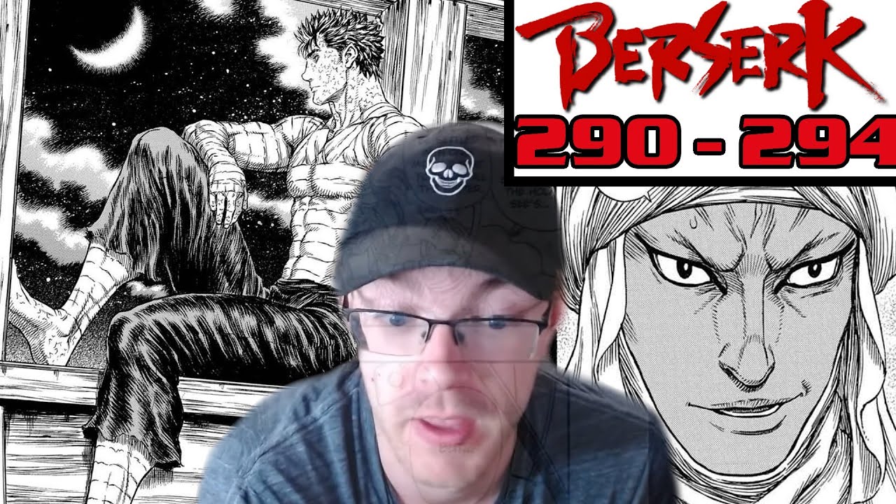 BERSERK CHAPTER 290 - 294 | "A NEW WORLD...ONE NO ONE HAS EVER SEEN ...
