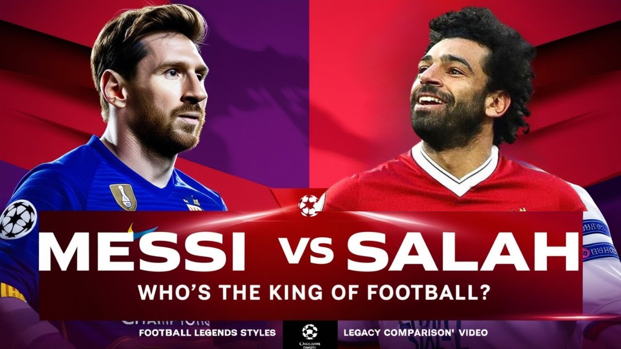 Messi & Salah: The Ultimate Rivalry - YouTube