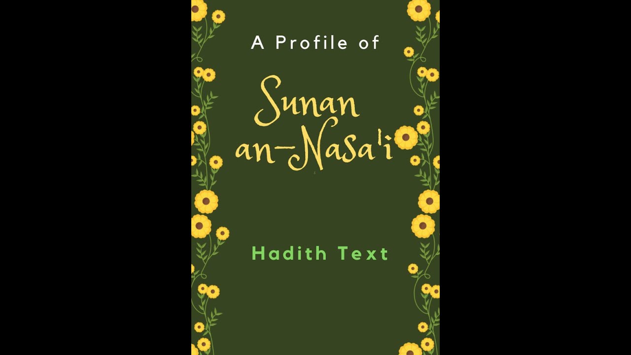 A Profile of Sunan an Nasa'i - YouTube