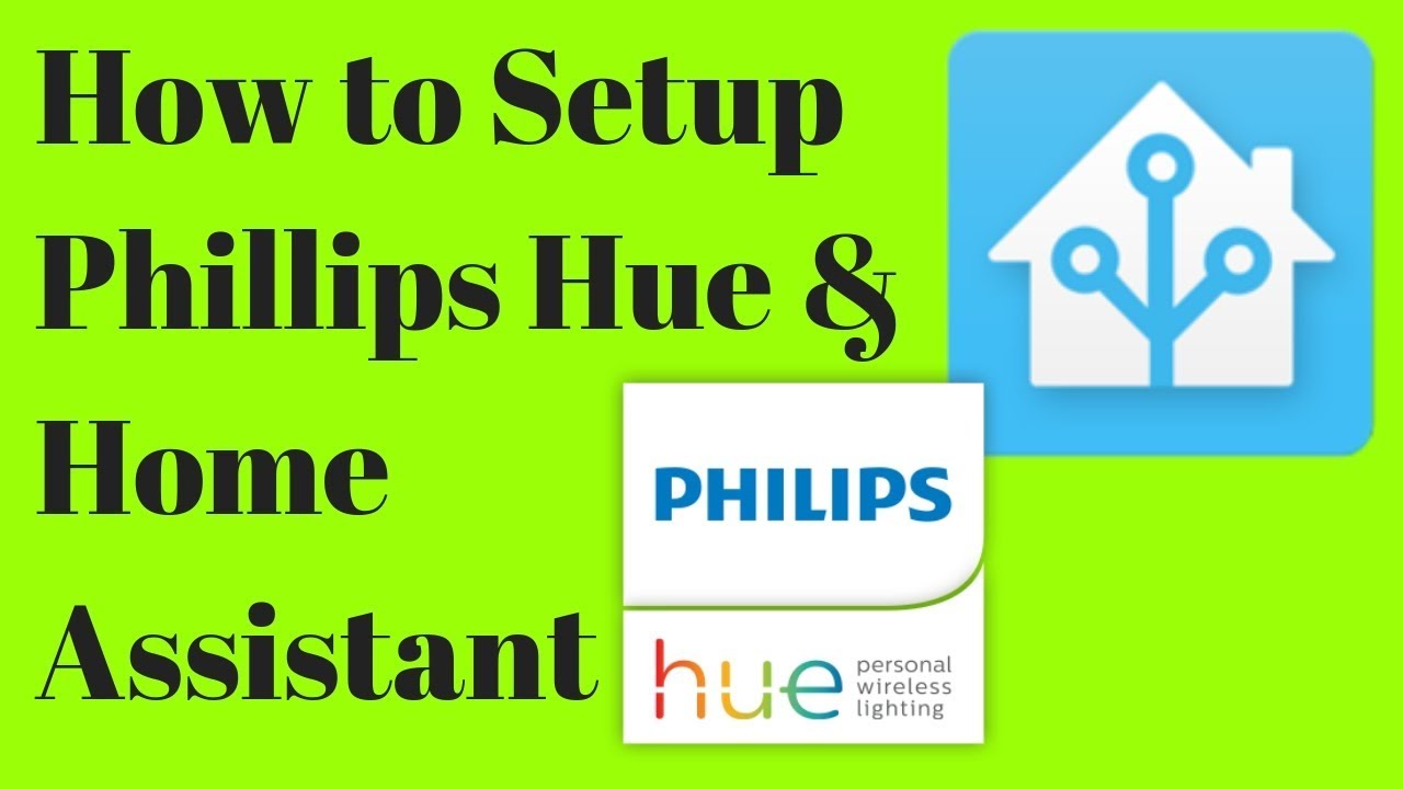 How to setup Home Assistant & Phillips Hue - YouTube