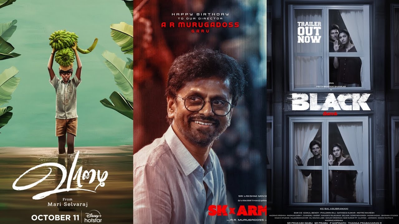 vaazhai ott release, sk23 poster, black movie trailer, vettaiyan update ...