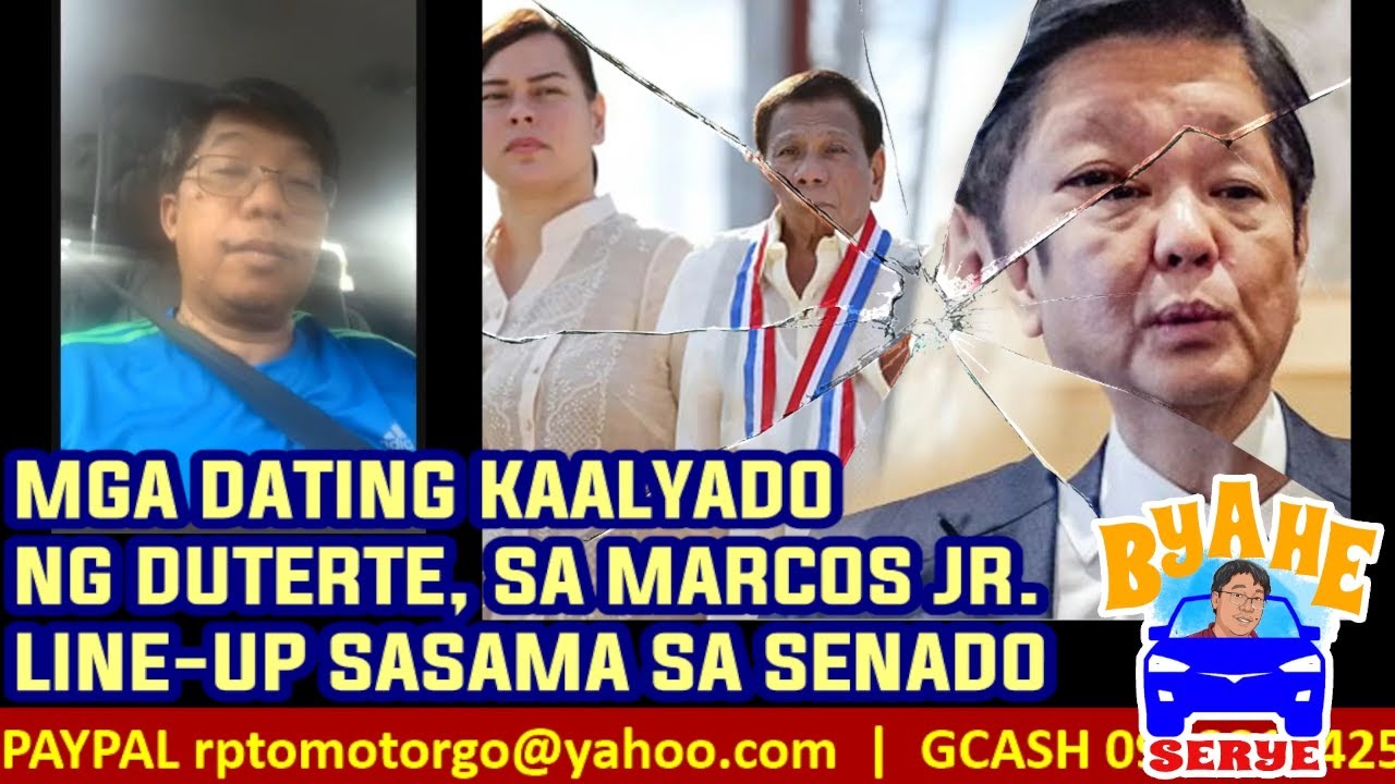 BYAHE SERYE 07/06/2024: MGA DATING KAALYADO NG DUTERTE, SA MARCOS JR ...
