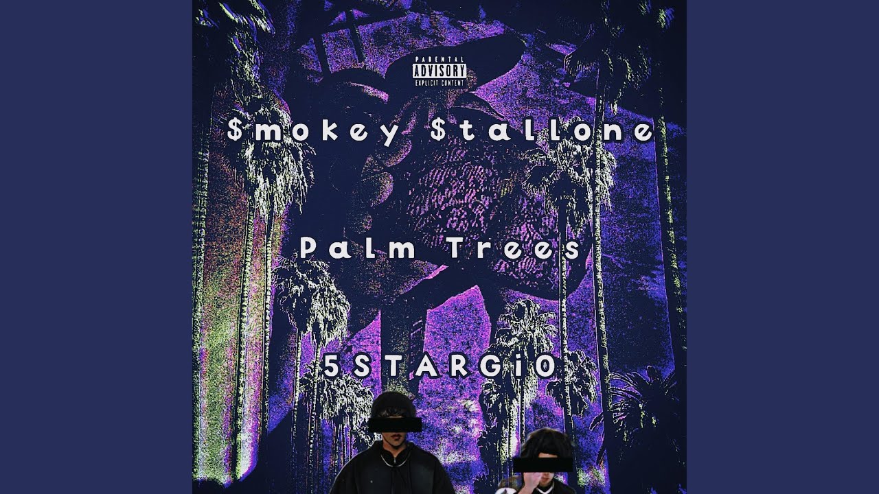Palm Trees (feat. 5STARGiO) - YouTube