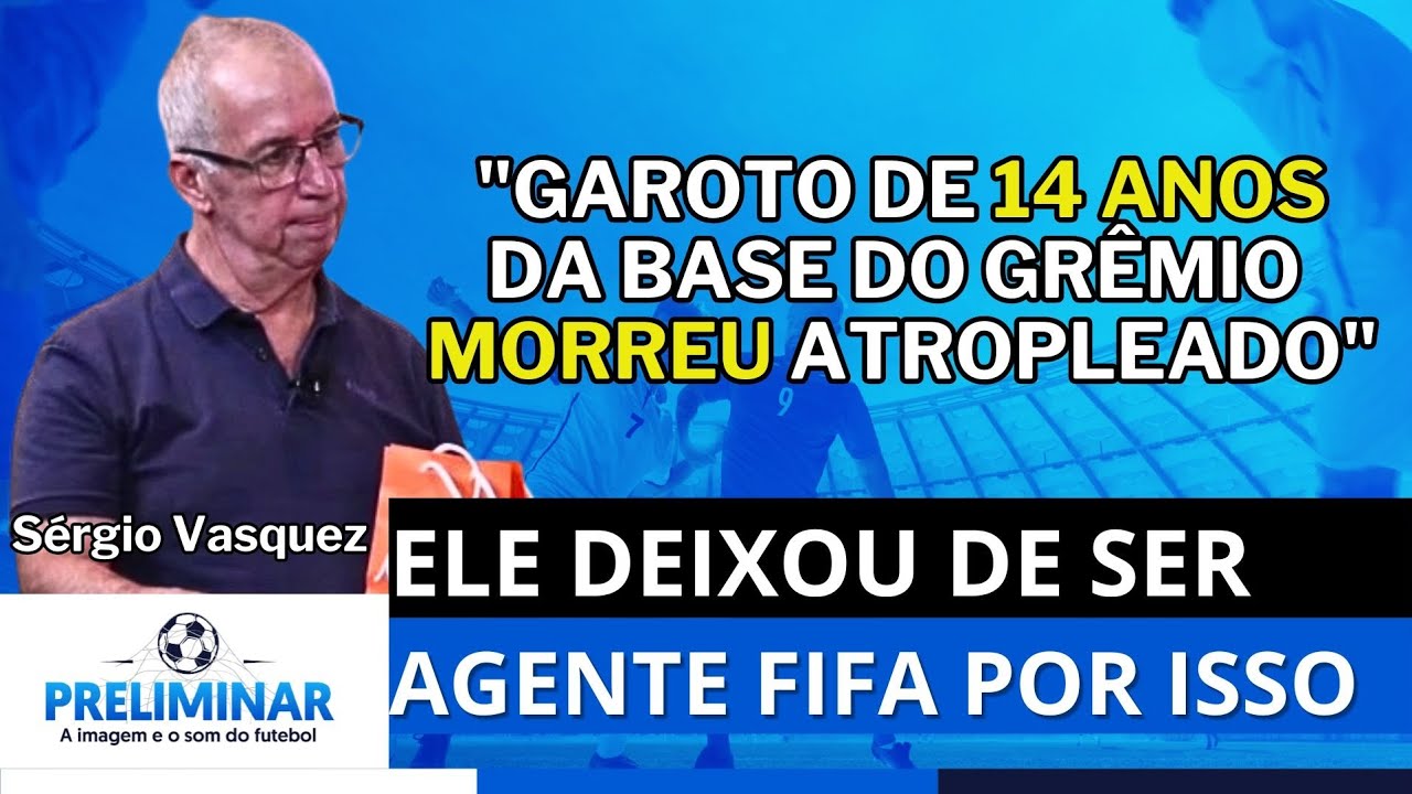 O trágico motivo que fez Sérgio Vasquez deixar de ser agente Fifa - YouTube
