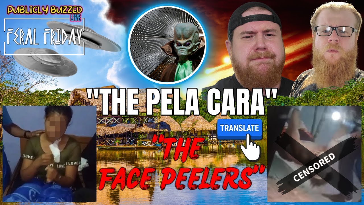 The Face Peelers | The Pela Cara | Peru Alien Invasion | Feral Friday ...