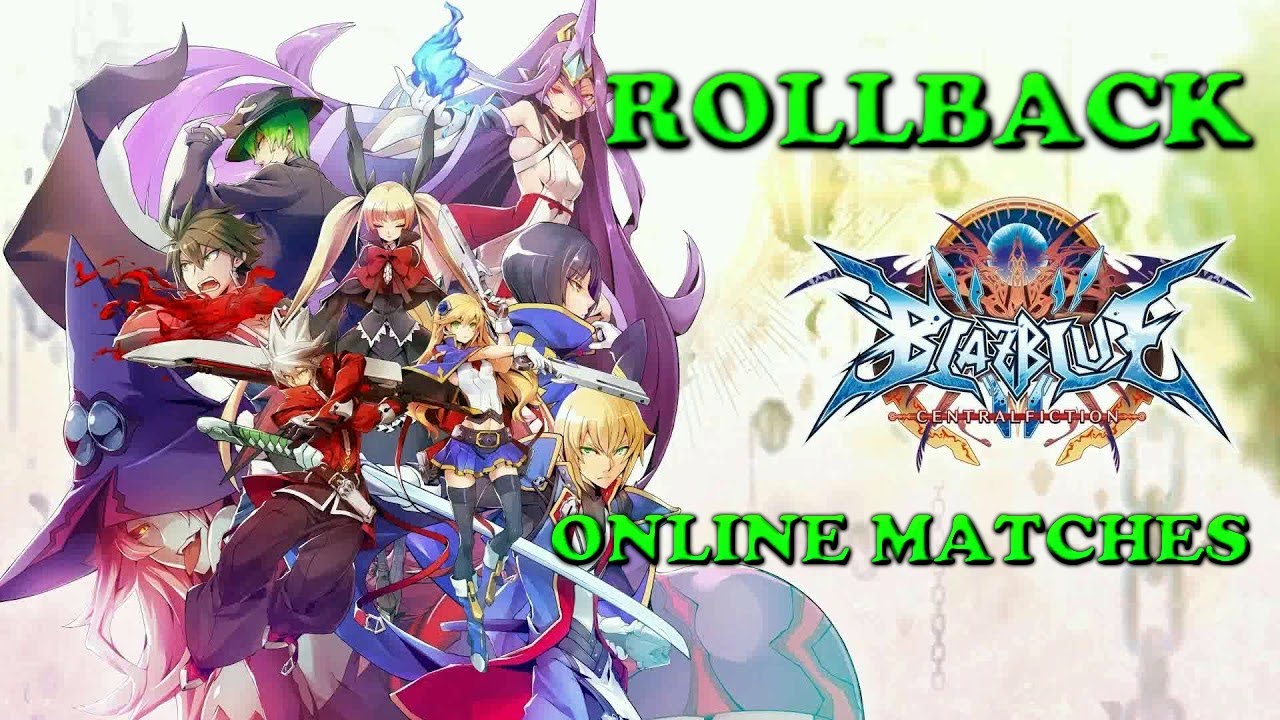 BBCF Ranked and Rollback - YouTube