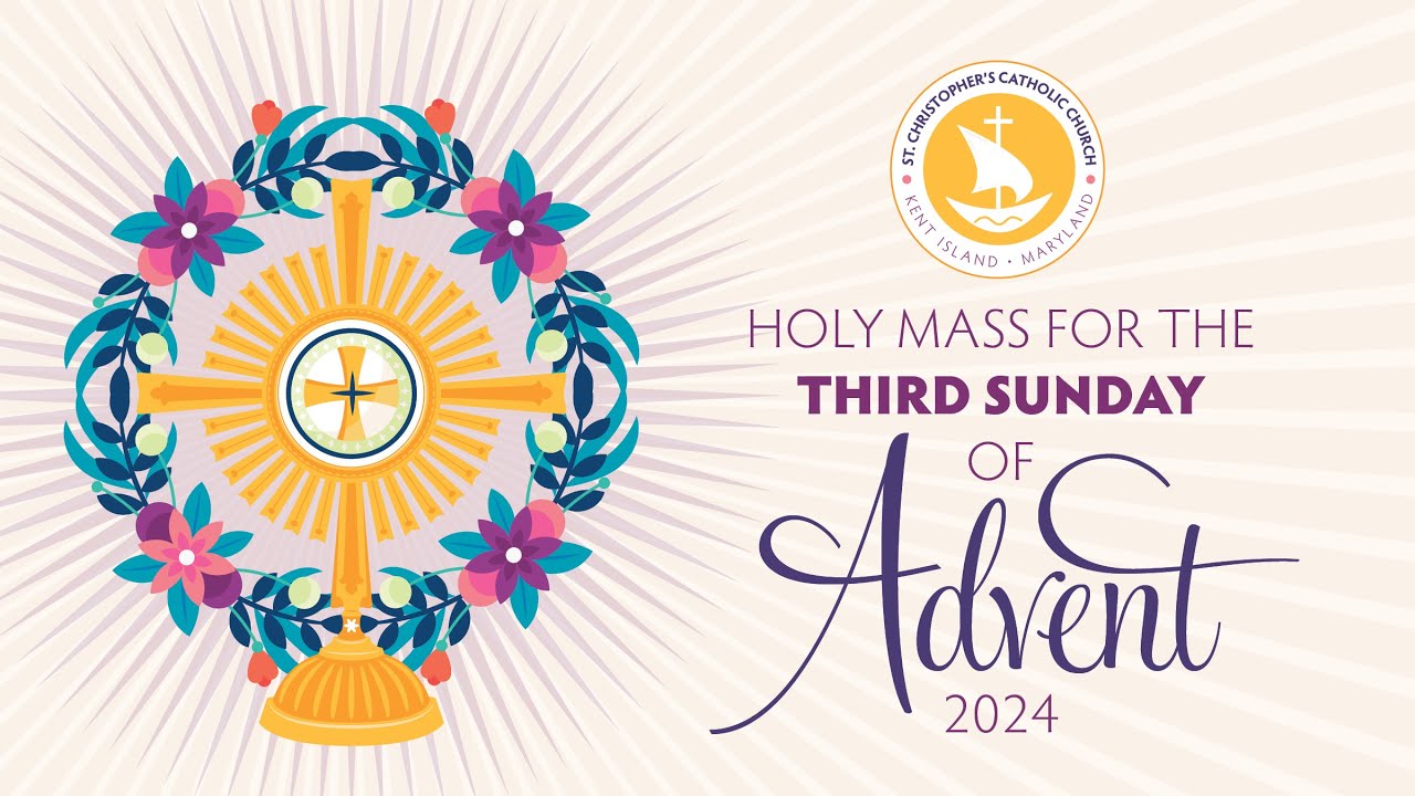 Holy Mass for The Third Sunday of Advent || December 15, 2024 - YouTube